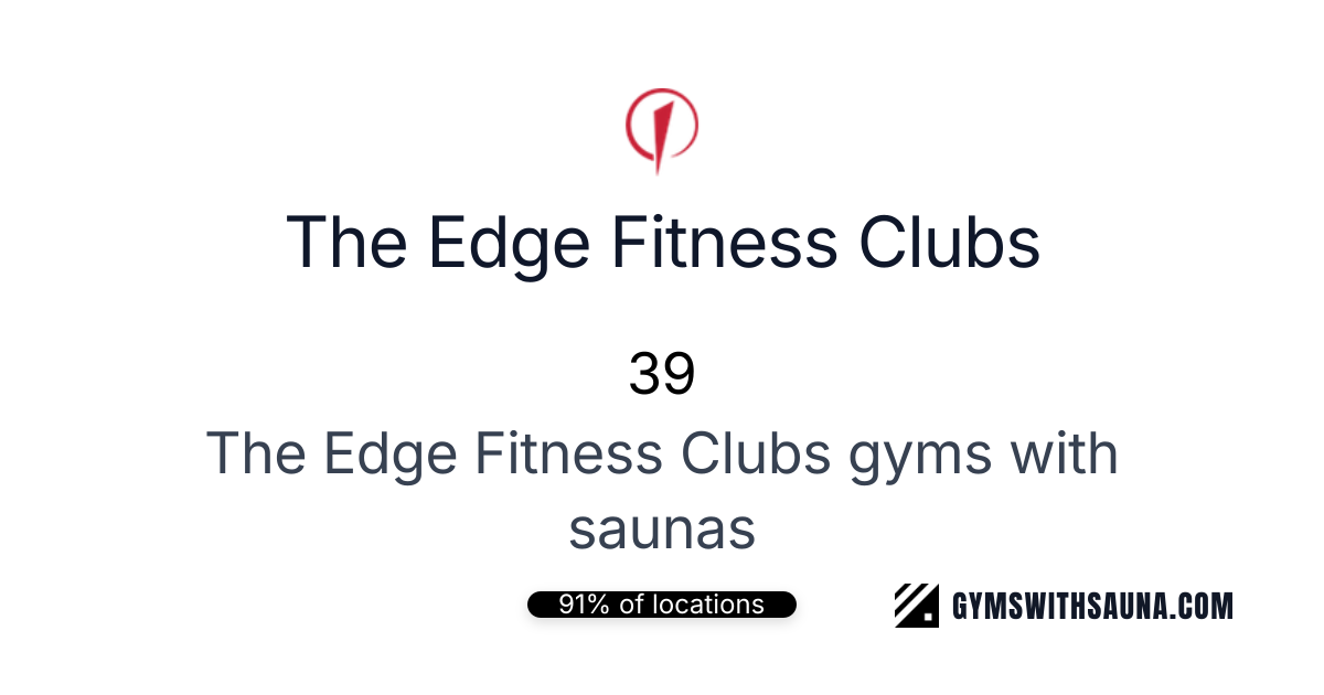The Edge Fitness Clubs Locations with Saunas – Find a Club