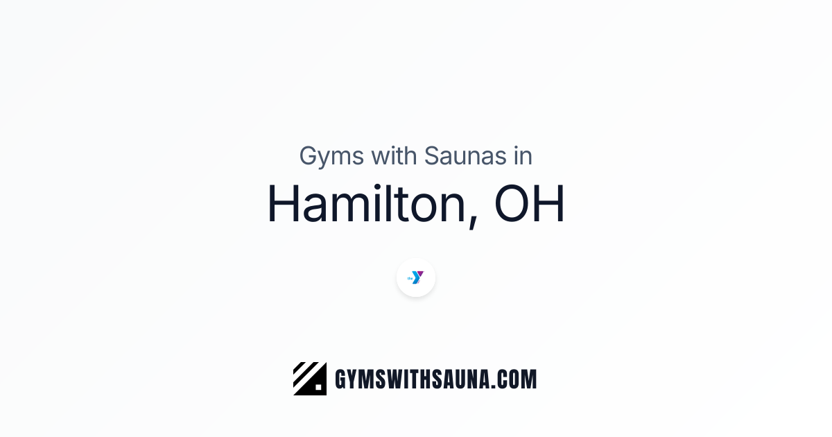 3 Gyms with Saunas in Hamilton, OH | Dry Sauna