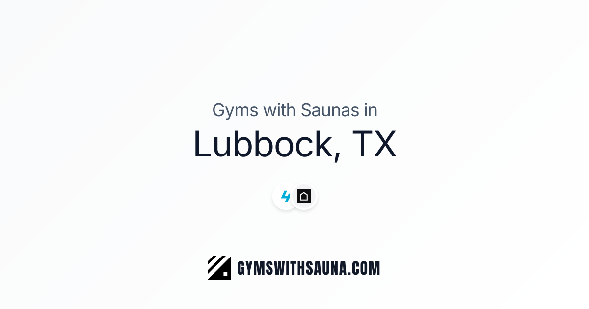 5 Gyms with Saunas in Lubbock, TX | Dry Sauna, Infrared Sauna