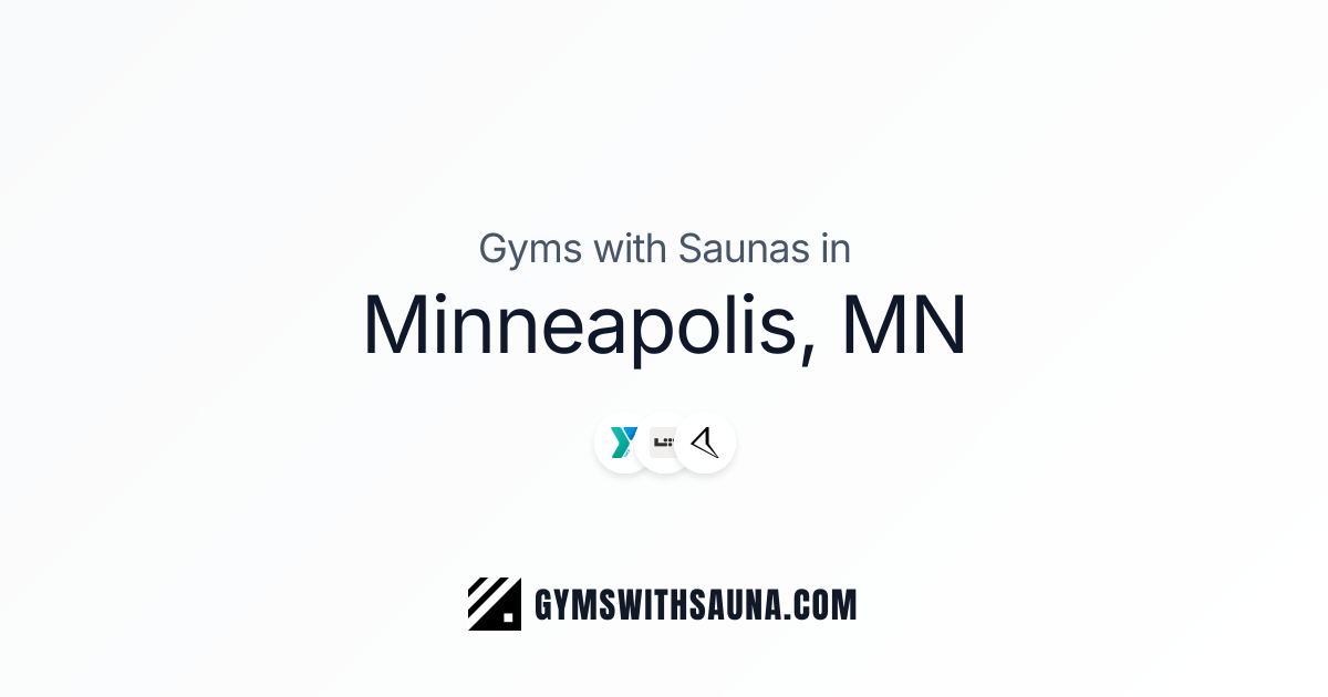 5 Gyms with Saunas in Minneapolis, MN | Dry Sauna, Infrared Sauna ...