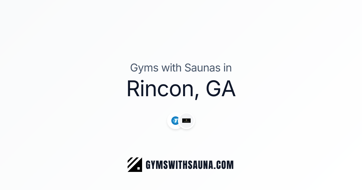 2 Gyms with Saunas in Rincon, GA | Dry Sauna, Infrared Sauna